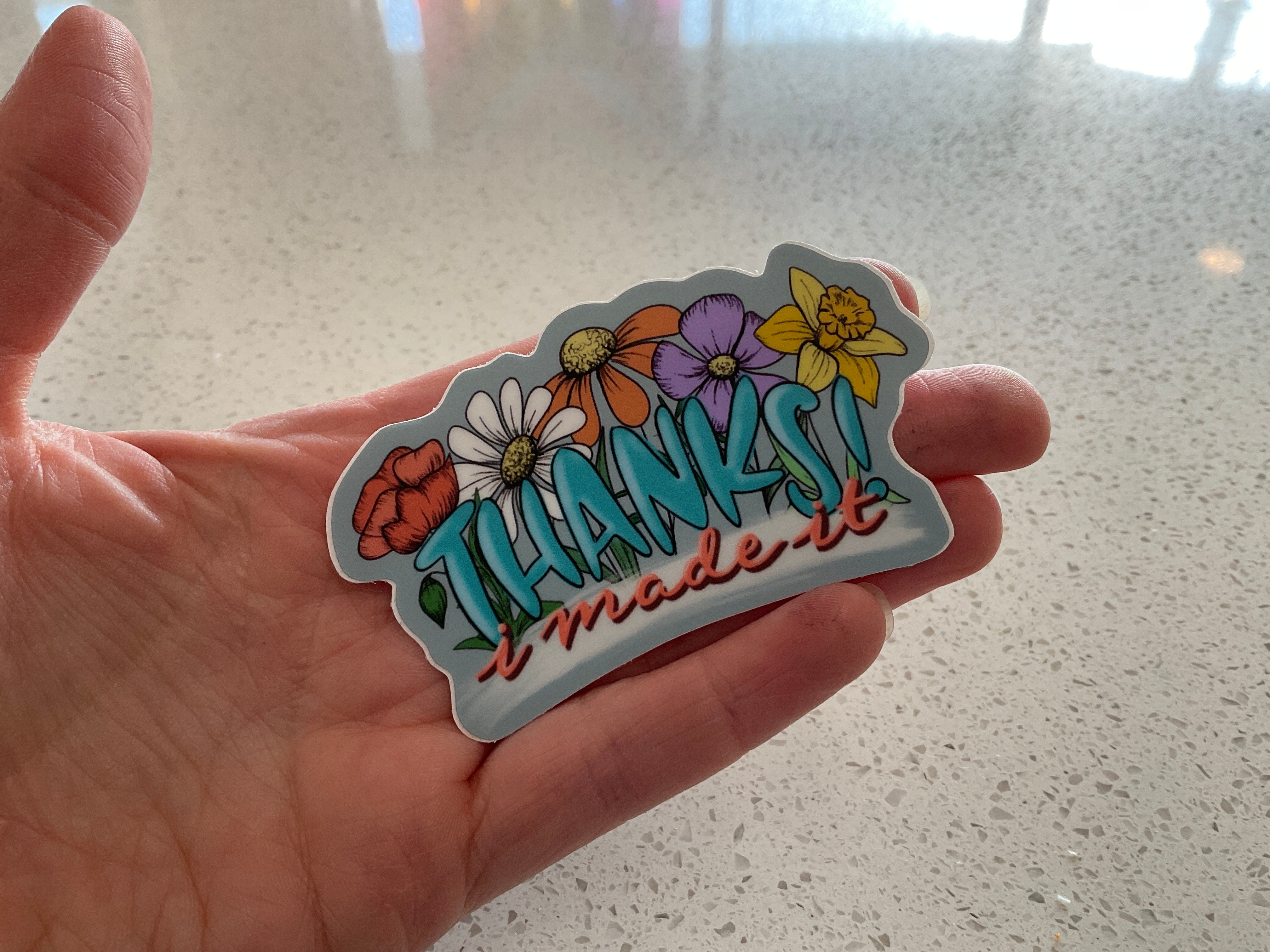 Thanks I made it - Sticker – Wyldwood Creative