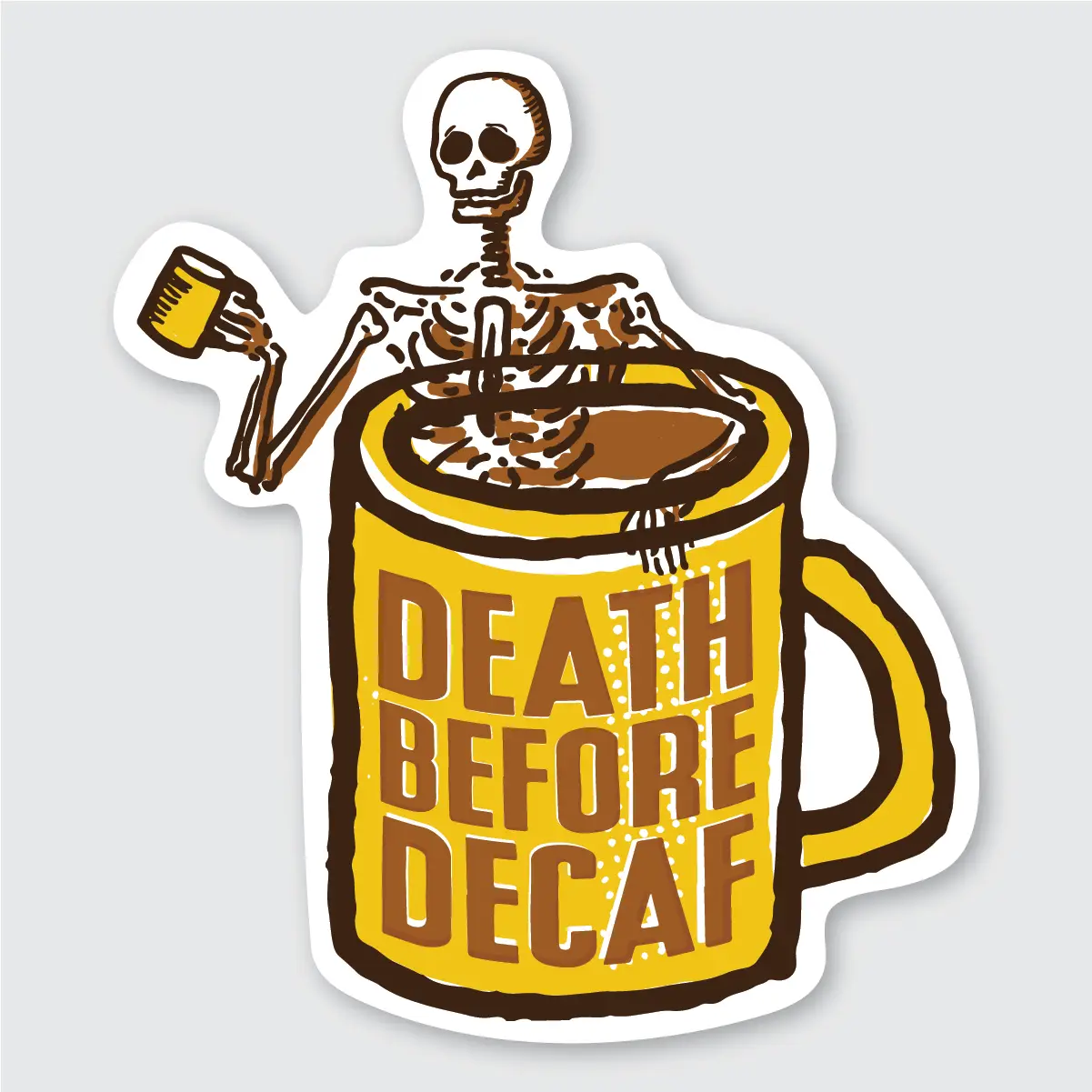 Death Before Decaf Sticker – Wyldwood Creative